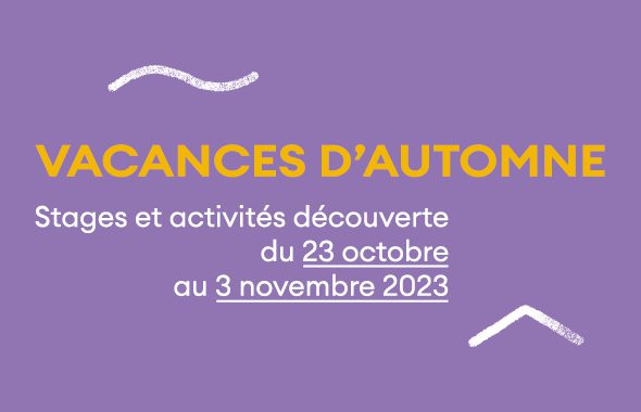 Stages et activités découverte : automne 2023 - MJC Rodez